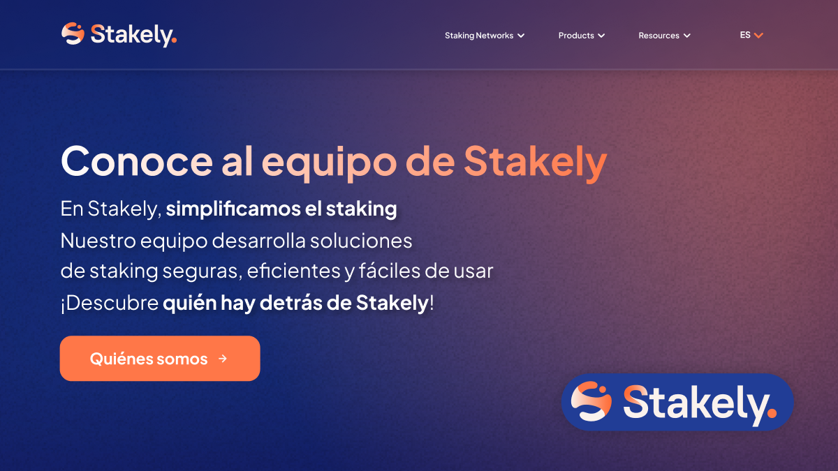 Sobre Stakely - Nuestra Misión y Equipo