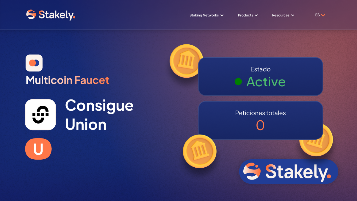 Faucet de Union Mainnet - Stakely