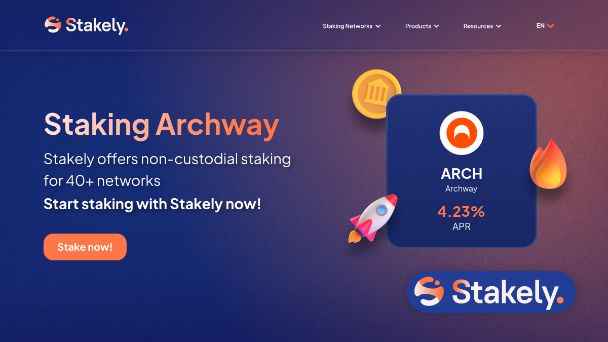 Archway Staking - Elevate your staking strategy with Stakely