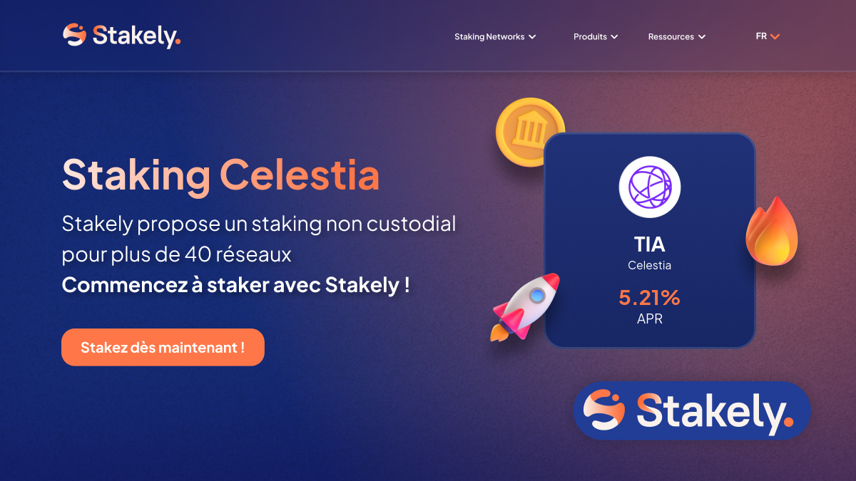 Staking sur Celestia - Optimisez votre stratégie de staking avec Stakely