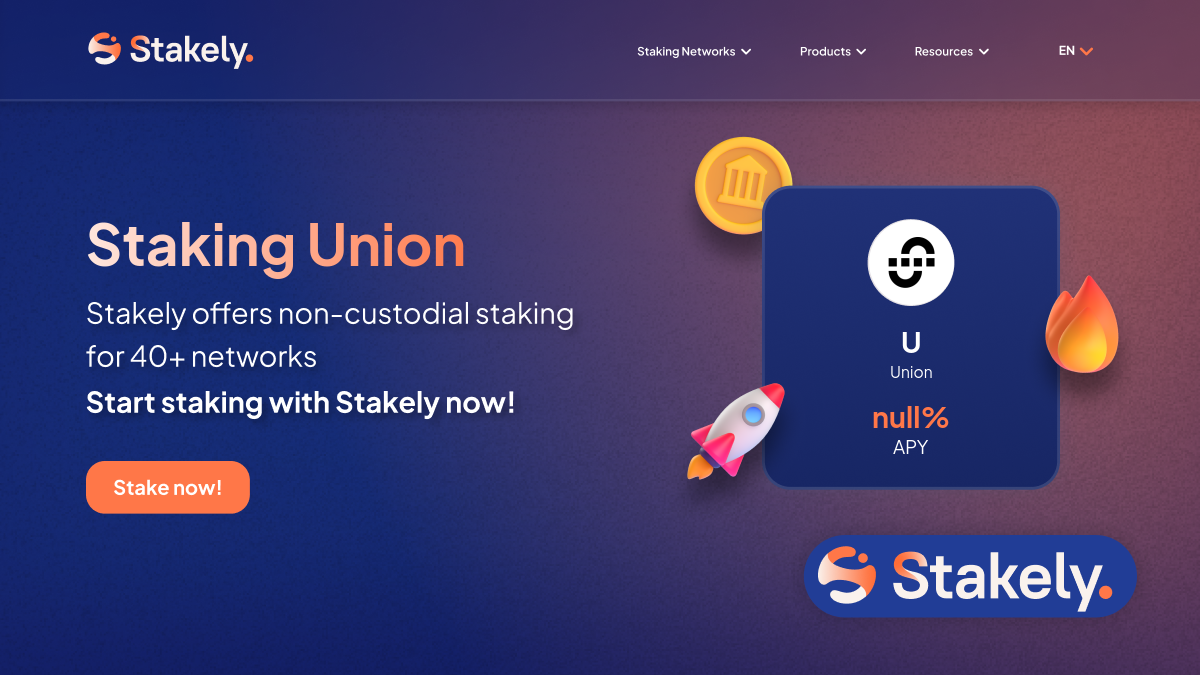 Union Staking - Elevate your staking strategy with Stakely